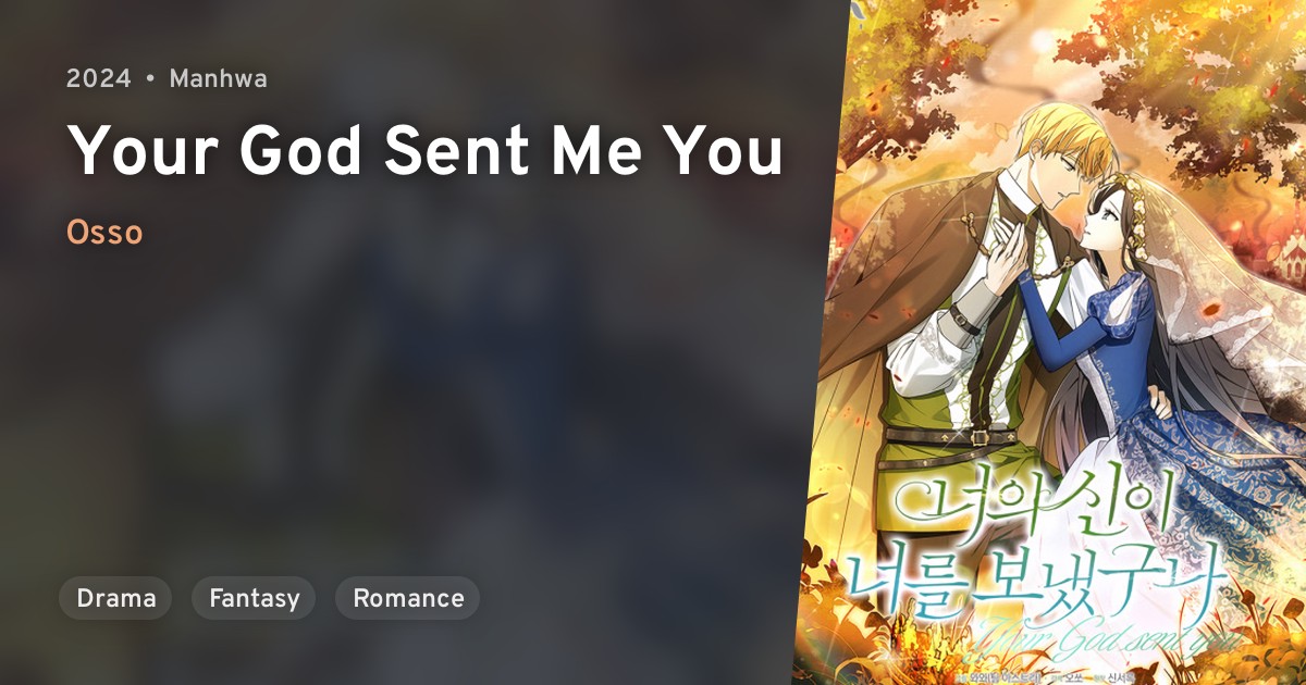 Neoui Sini Neoreul Bonaetguna (Your God Sent Me You) · AniList