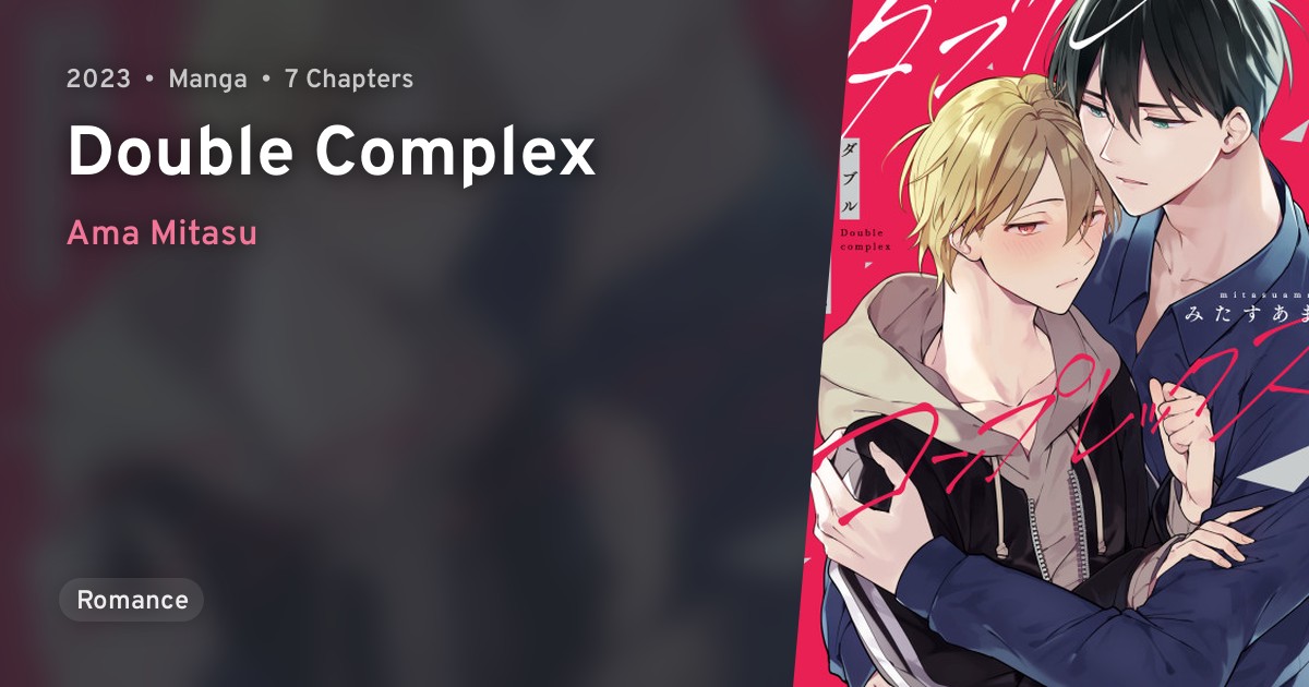 Double Complex · AniList