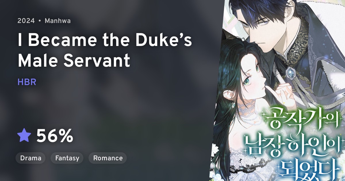 Gongjakgaui Namjang Haini Doeeotda (I Became the Duke’s Male Servant) · AniList