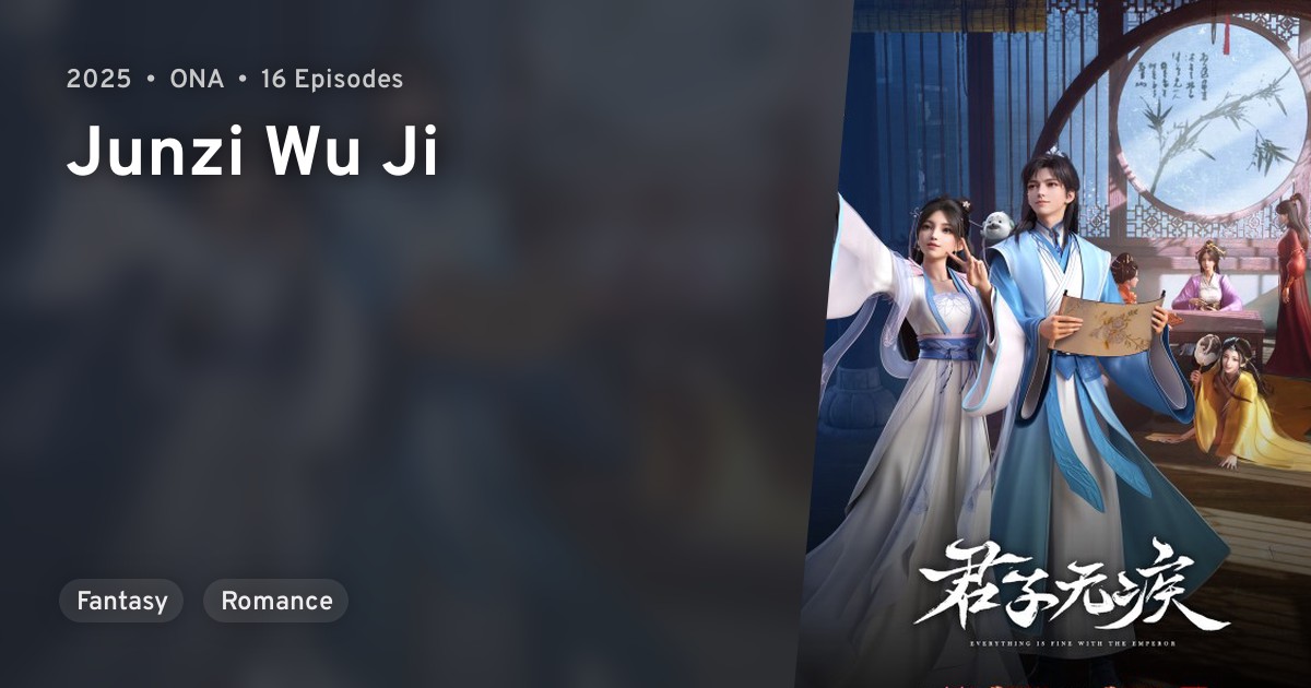 Junzi Wu Ji · Anilist