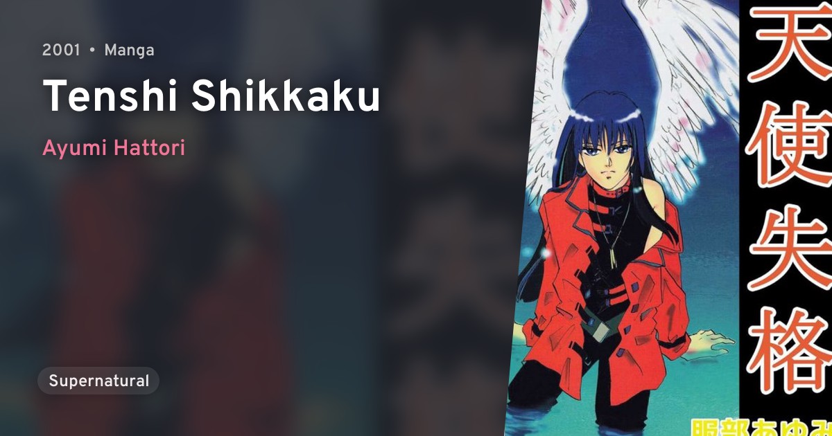 Tenshi Shikkaku · AniList
