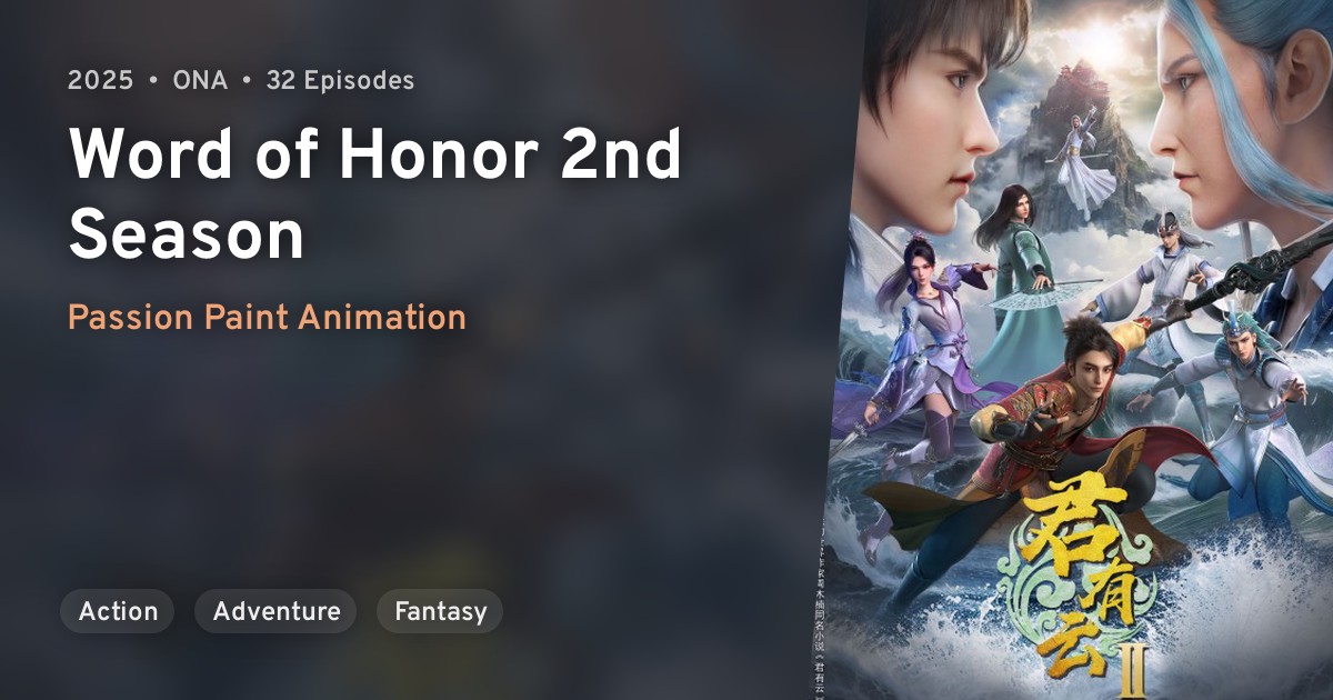Jun You Yun 2nd Season (Word of Honor 2nd Season) · AniList