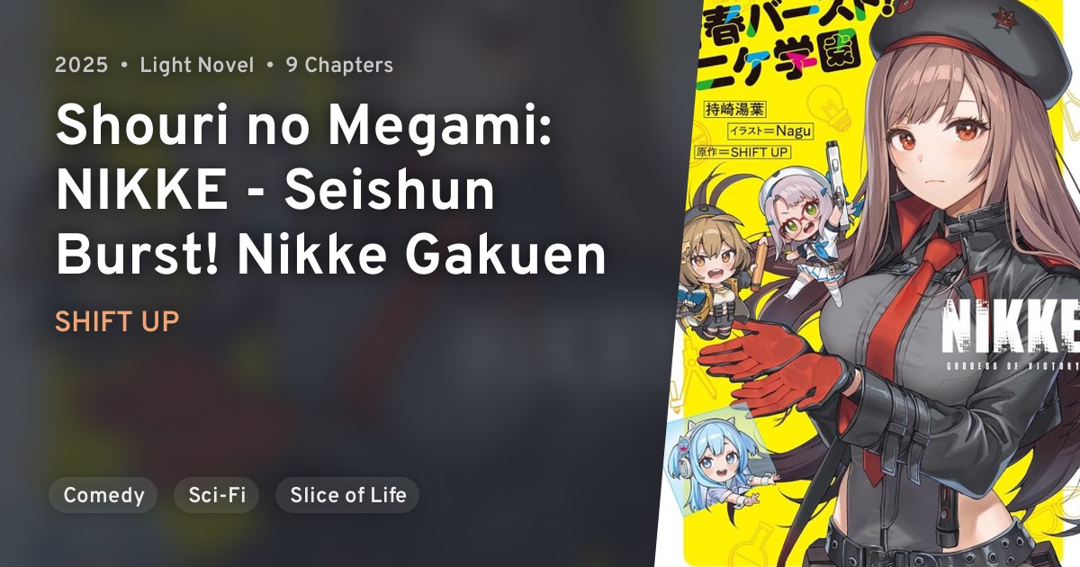 Shouri no Megami: NIKKE - Seishun Burst! Nikke Gakuen · AniList