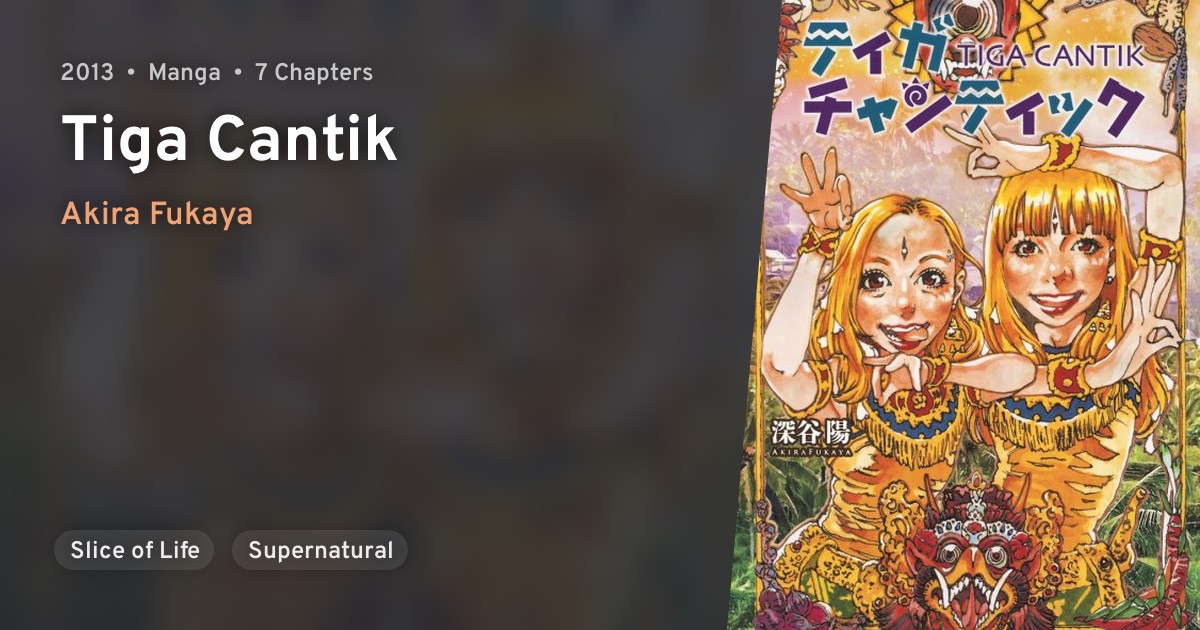 Tiga Cantik · AniList