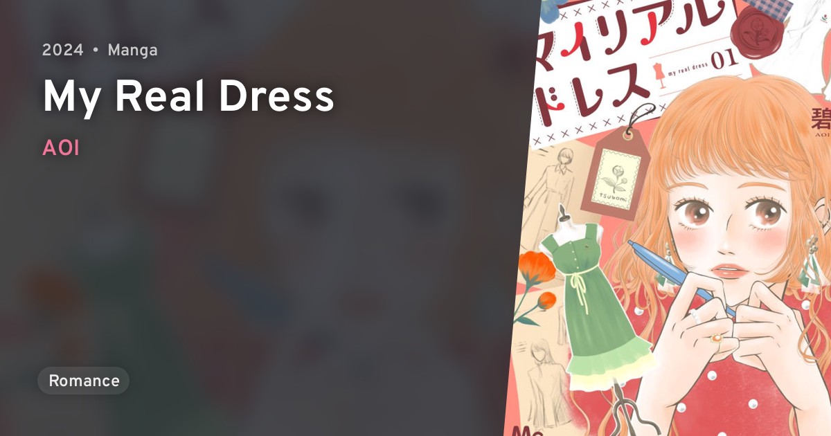 My Real Dress · AniList