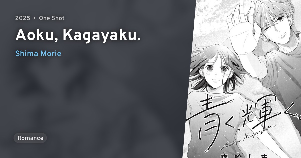 Aoku, Kagayaku. · AniList