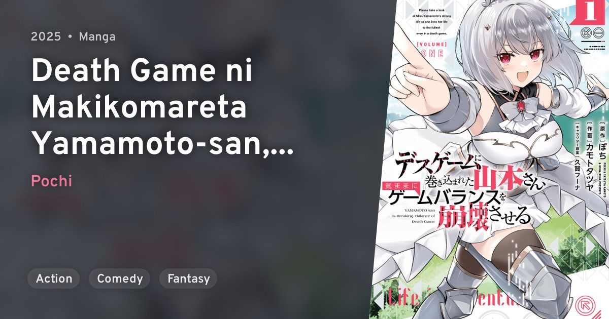 Death Game ni Makikomareta Yamamoto-san, Kimama ni Game Balance wo Houkai saseru · AniList