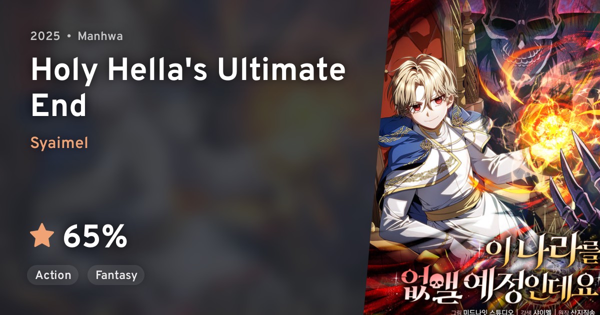 I Narareul Eopsael Yejeongindeyo (Holy Hella's Ultimate End) · AniList