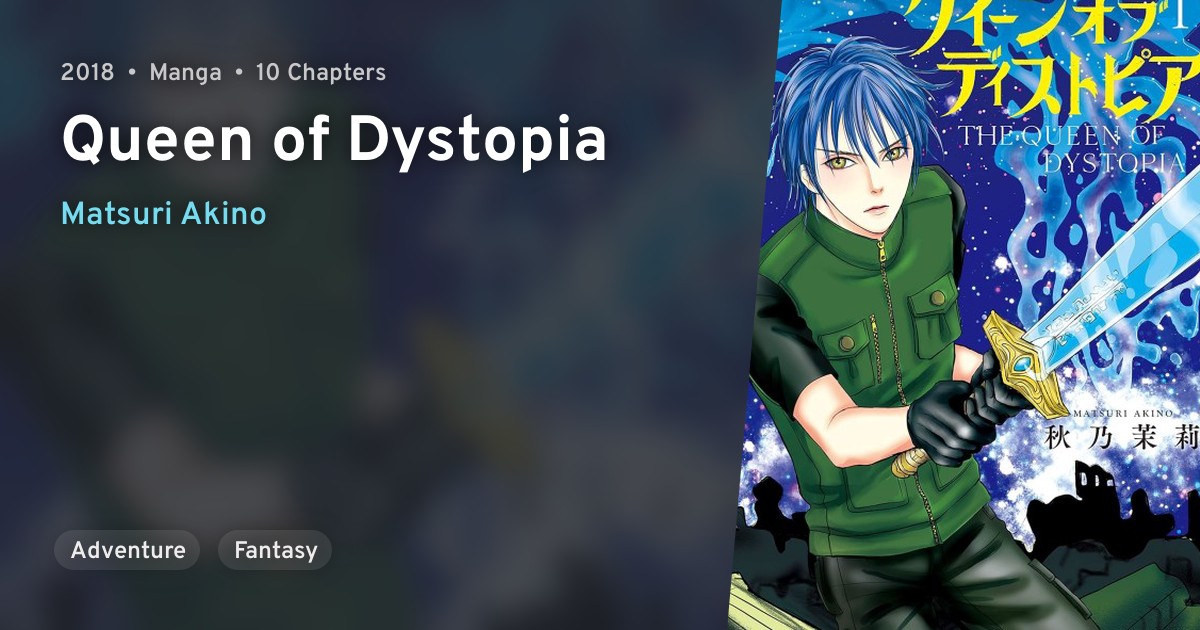 Queen of Dystopia · AniList