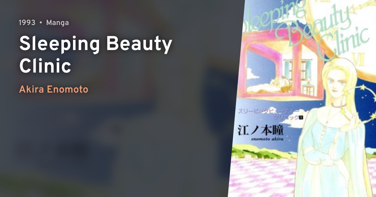 Sleeping Beauty Clinic · AniList