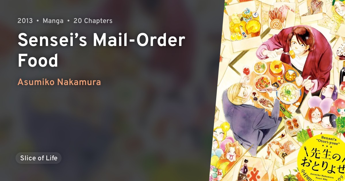 Sensei no Otoriyose (Sensei’s Mail-Order Food) · AniList