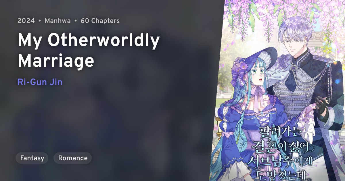 Pallyeoganeun Gyeolhoni Silheo Seobeunamjuege Domangchyeossneunde (My Otherworldly Marriage ...