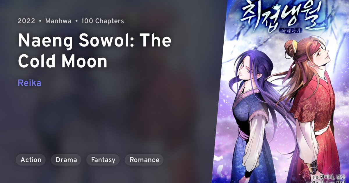 Chwijeomnaengwol (Naeng Sowol: The Cold Moon) · AniList
