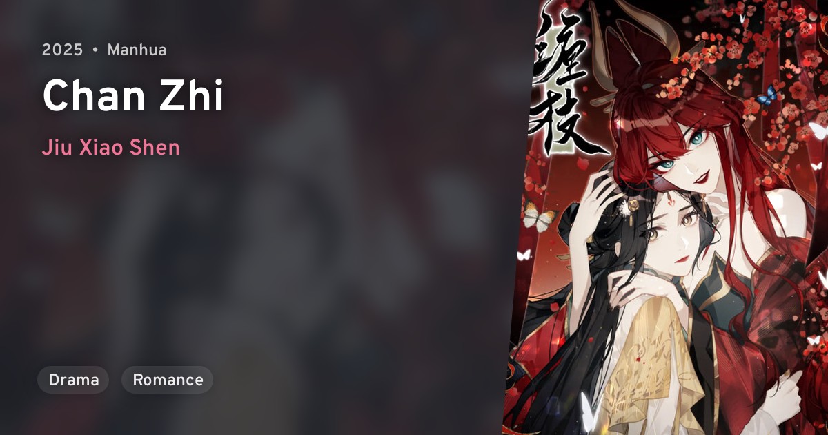 Chan Zhi · AniList