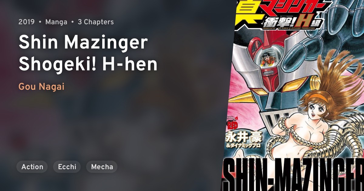 Shin Mazinger Shogeki! H-hen · AniList