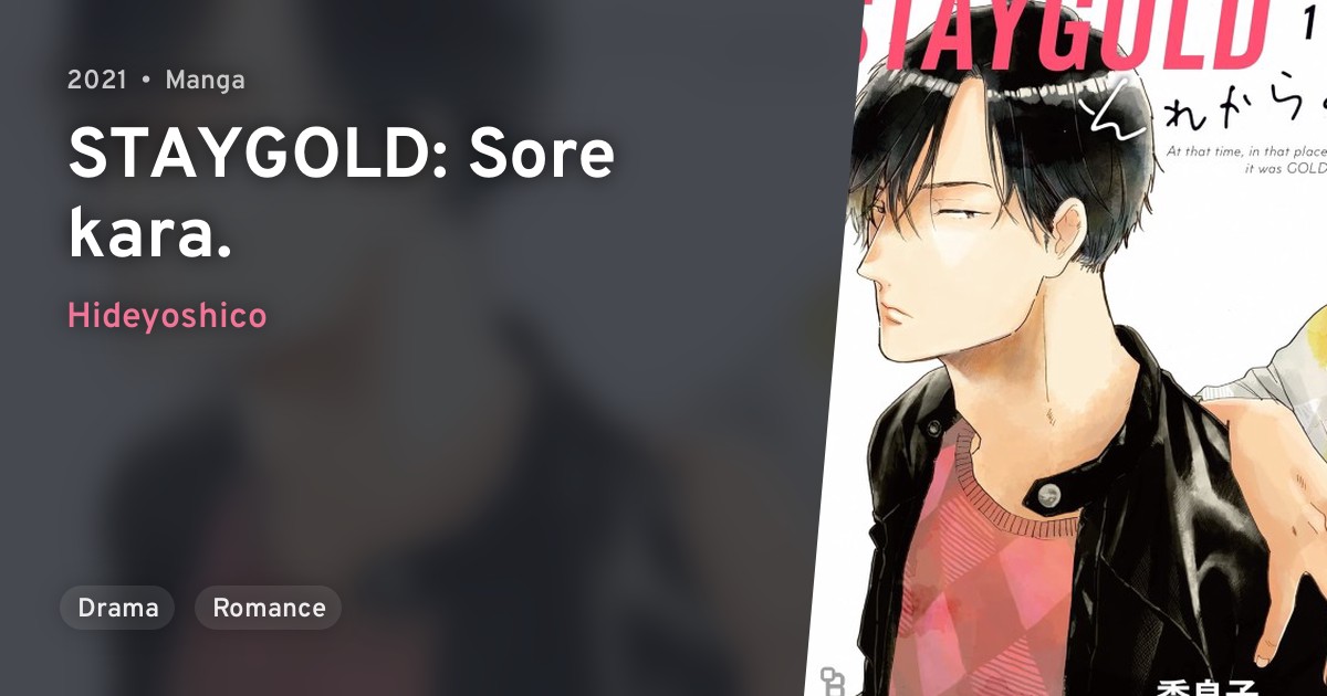 STAYGOLD: Sore kara. · AniList