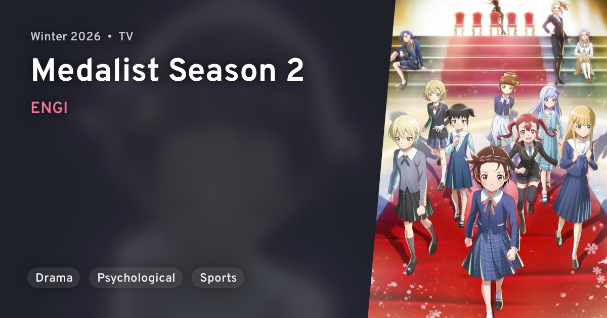 Medalist 2nd Season · AniList