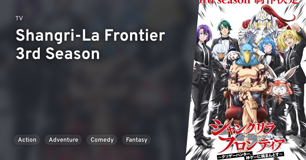 Shangri-La Frontier 3rd Season · AniList