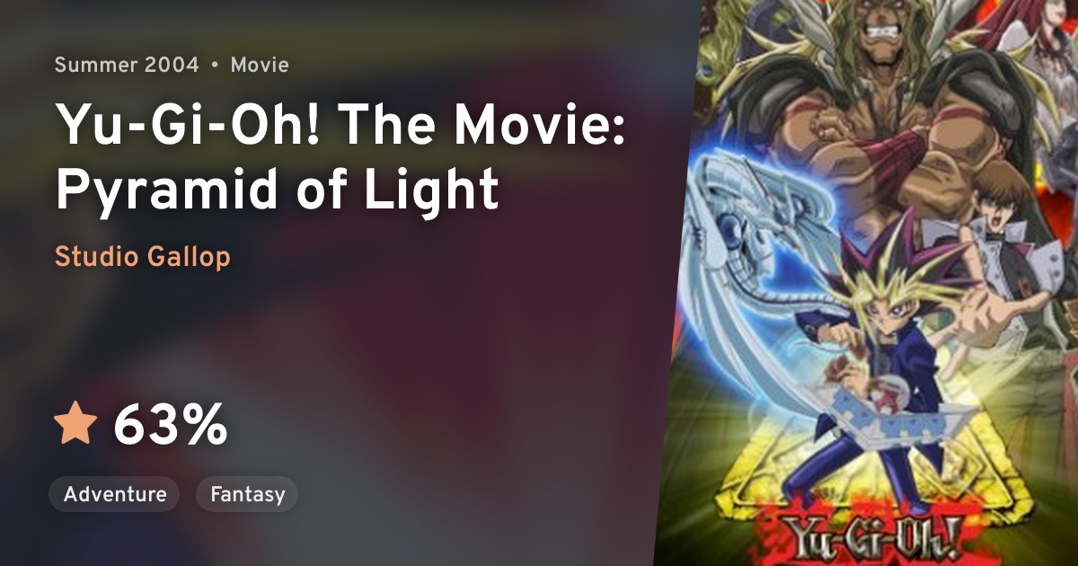 Yu☆Gi☆Oh!: Hikari no Pyramid (Yu-Gi-Oh! The Movie: Pyramid of Light ...