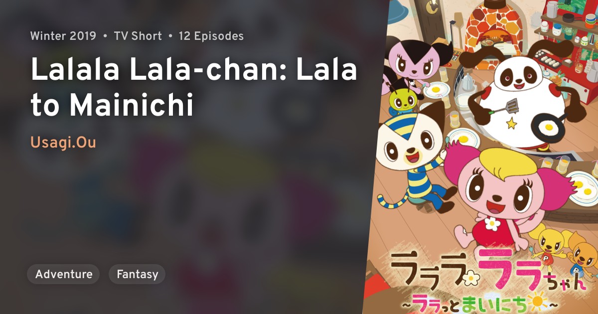 Lalala Lala-chan: Lala to Mainichi · AniList