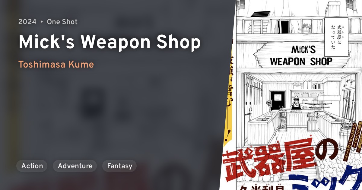 Bukiya no Mick (Mick's Weapon Shop) · AniList