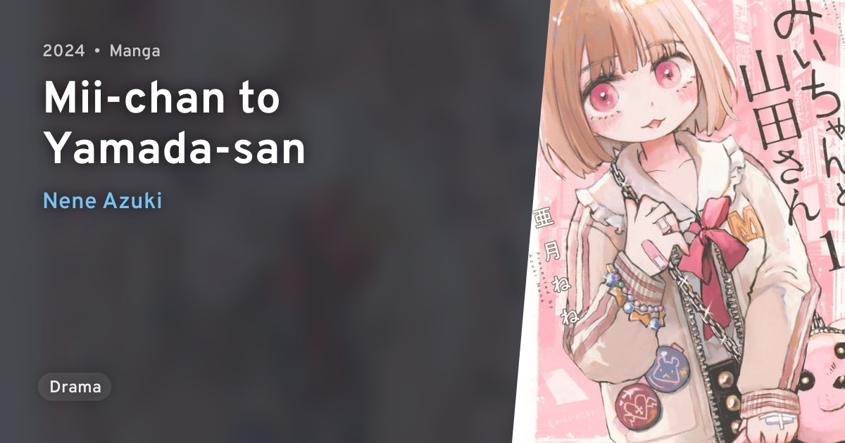 Mii-chan to Yamada-san · AniList