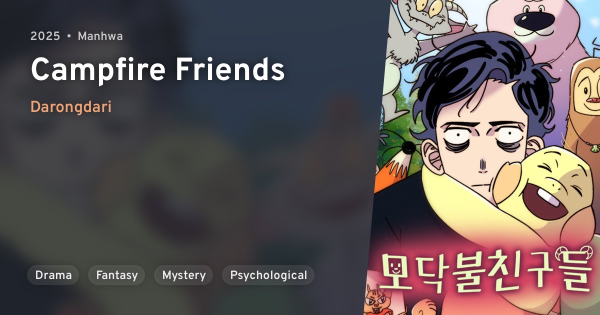 Modakbul Chingudeul (Campfire Friends) · AniList