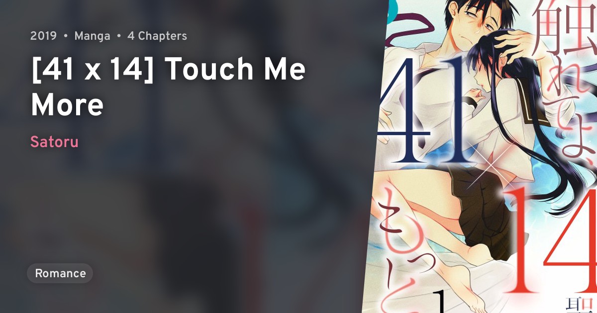 [41 x 14] Furete yo, Motto ([41 x 14] Touch Me More) · AniList