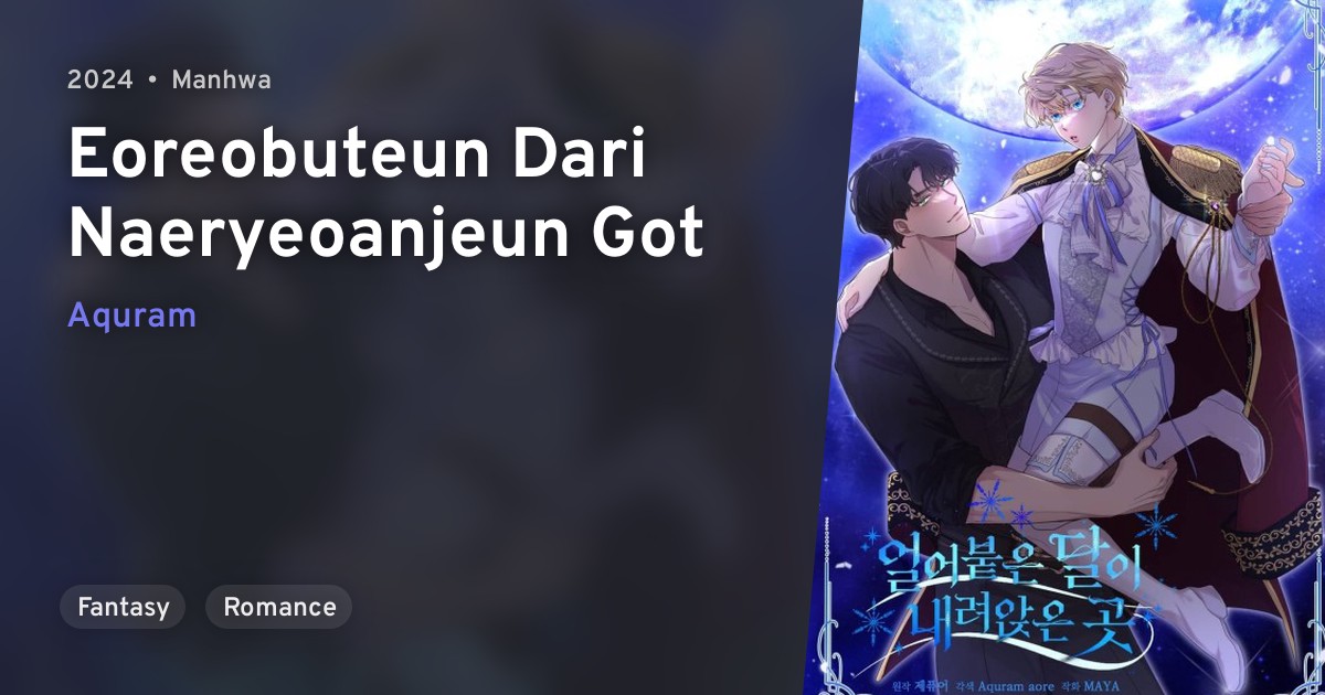 Eoreobuteun Dari Naeryeoanjeun Got · AniList