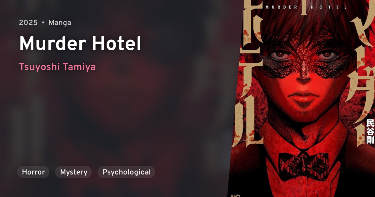 Murder Hotel · AniList