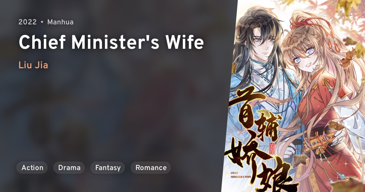 Shou Fu Jiao Niang (Chief Minister's Wife) · AniList