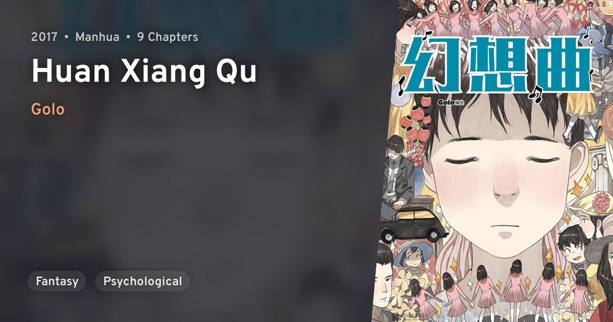 Huan Xiang Qu · AniList