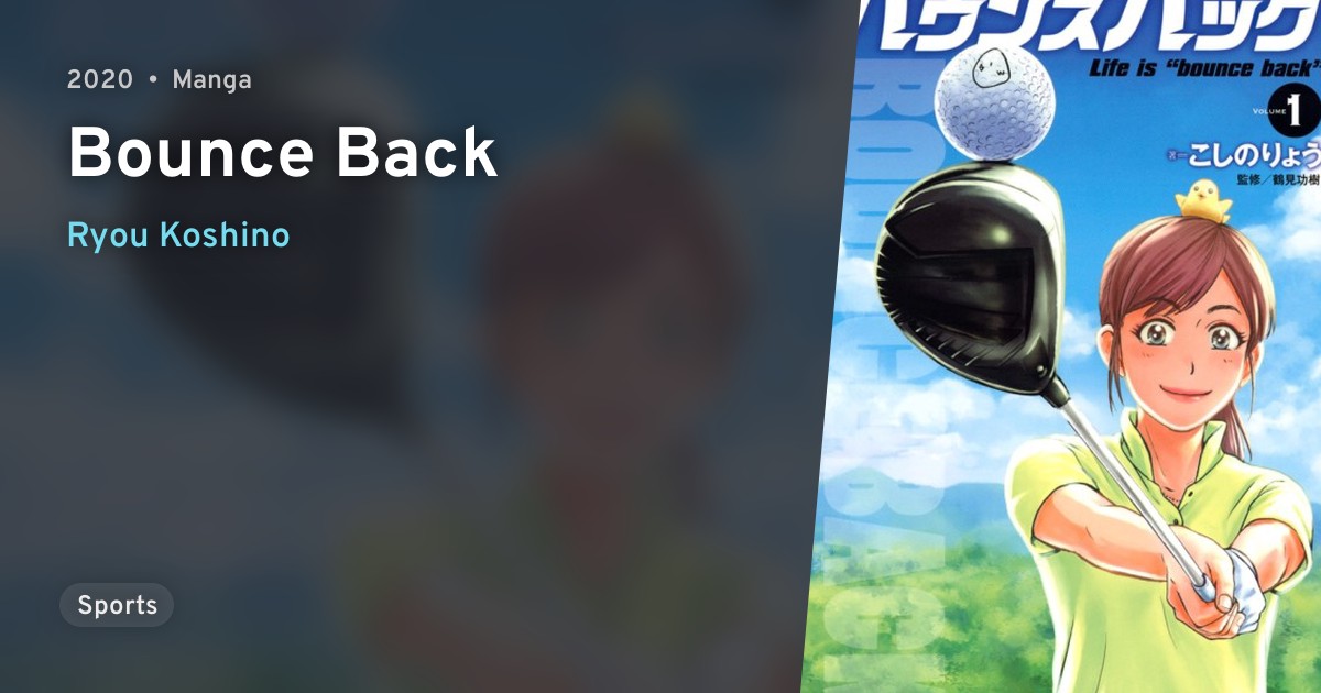 Bounce Back · AniList