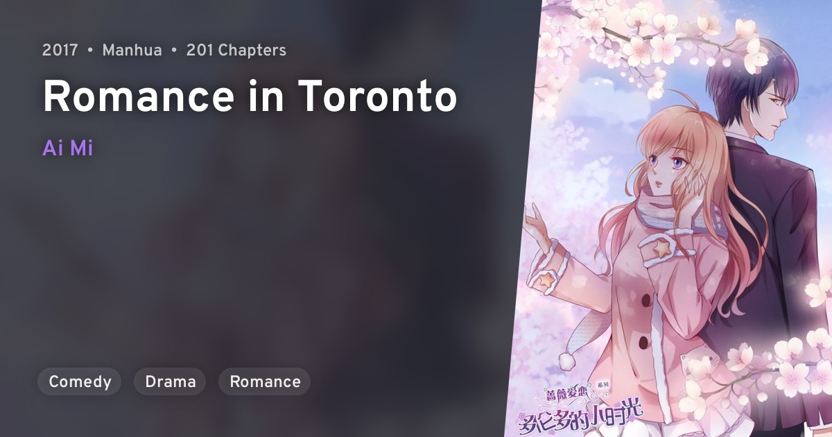 Toronto de Xiao Shi Guang (Romance in Toronto) · AniList
