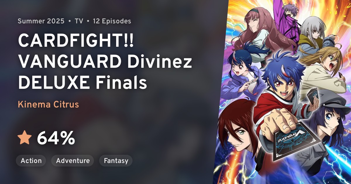 Cardfight!! Vanguard: Divinez Deluxe Kesshou-hen (CARDFIGHT!! VANGUARD Divinez DELUXE Finals ...