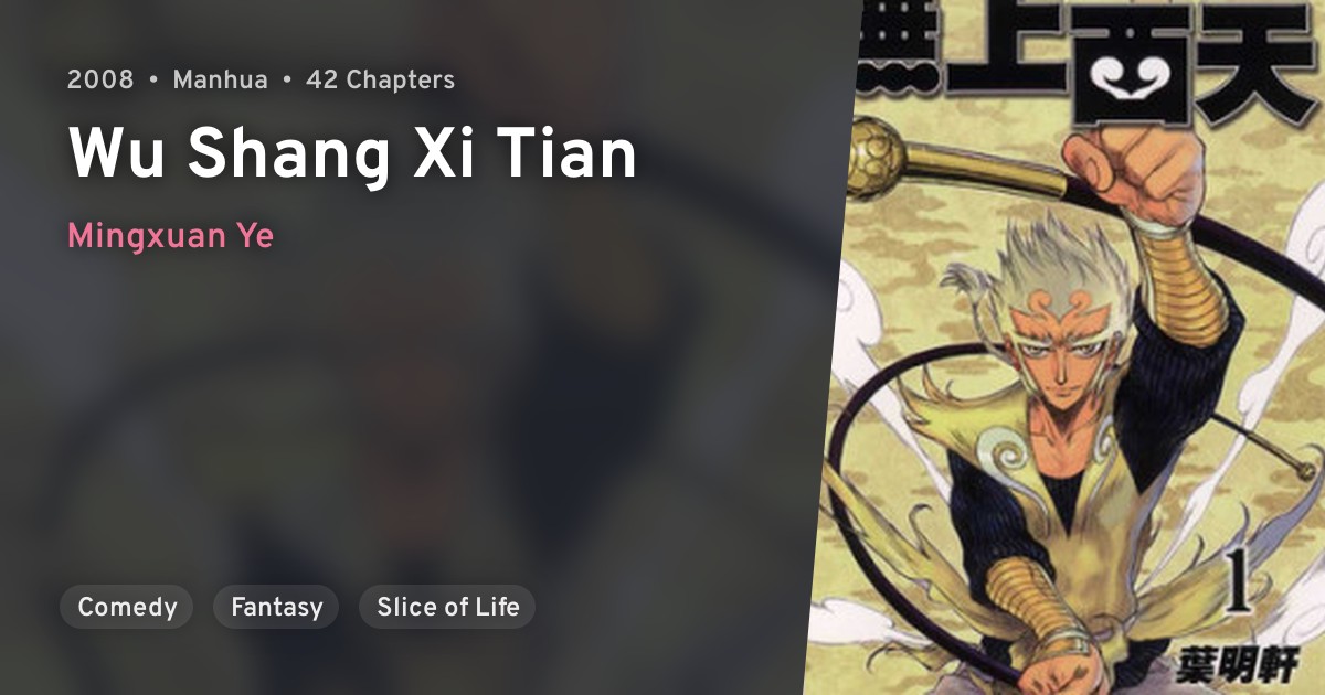 Wu Shang Xi Tian · AniList