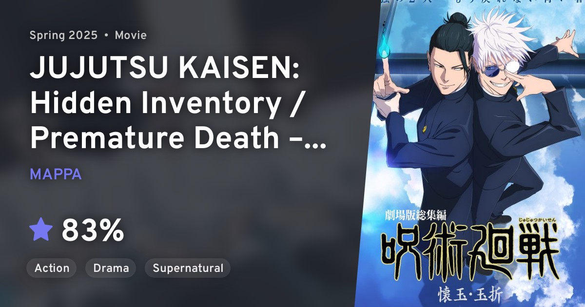 Jujutsu Kaisen: Kaigyoku・Gyokusetsu (JUJUTSU KAISEN: Hidden Inventory / Premature Death – The ...