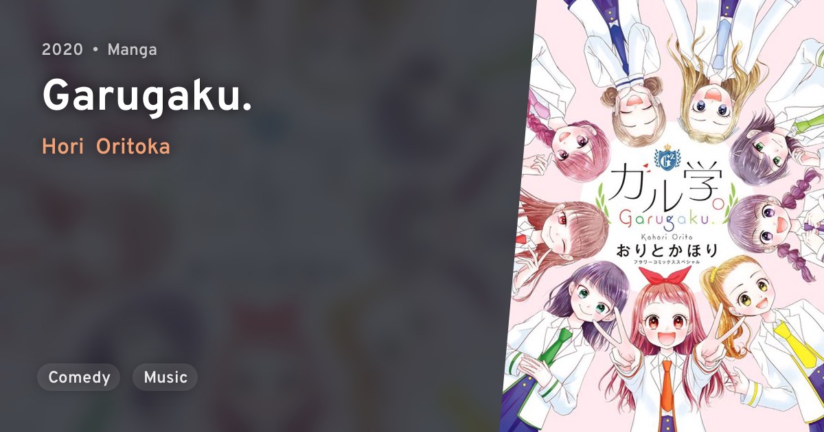 Garugaku. · AniList