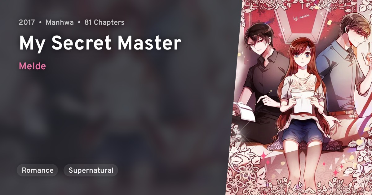 Naui Secret Juin-nim (My Secret Master) · AniList