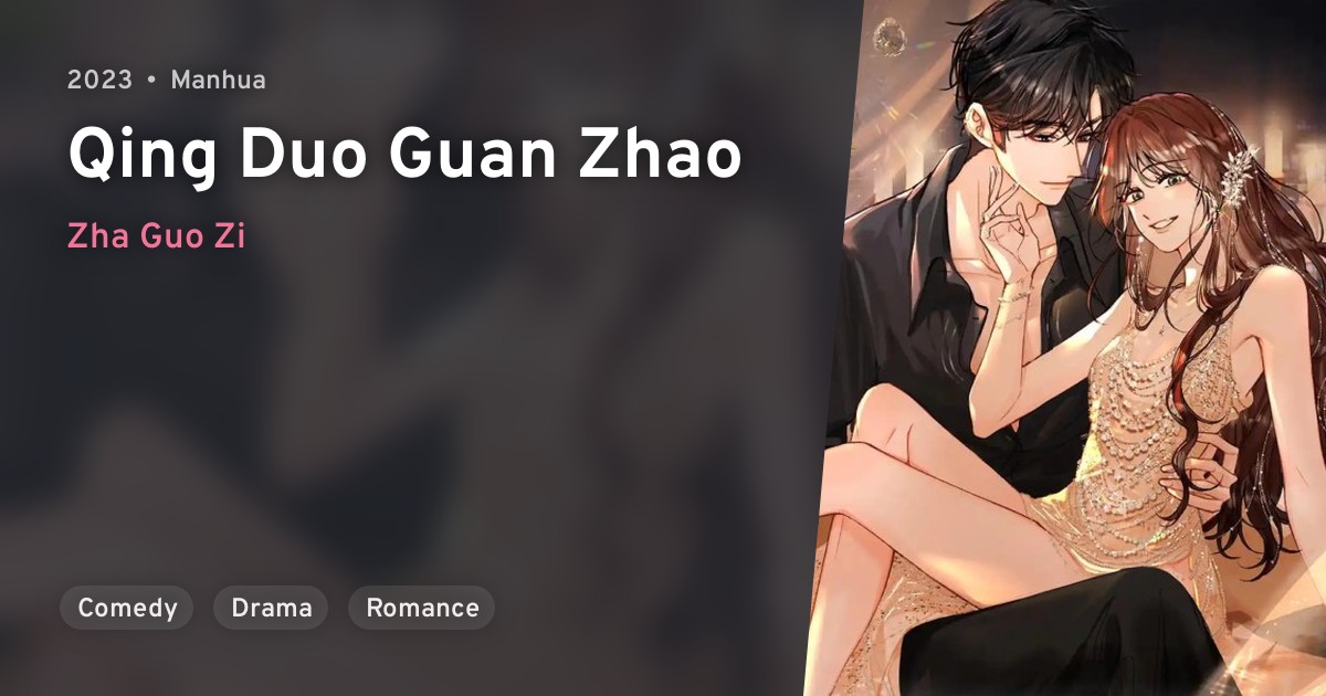 Qing Duo Guan Zhao · AniList