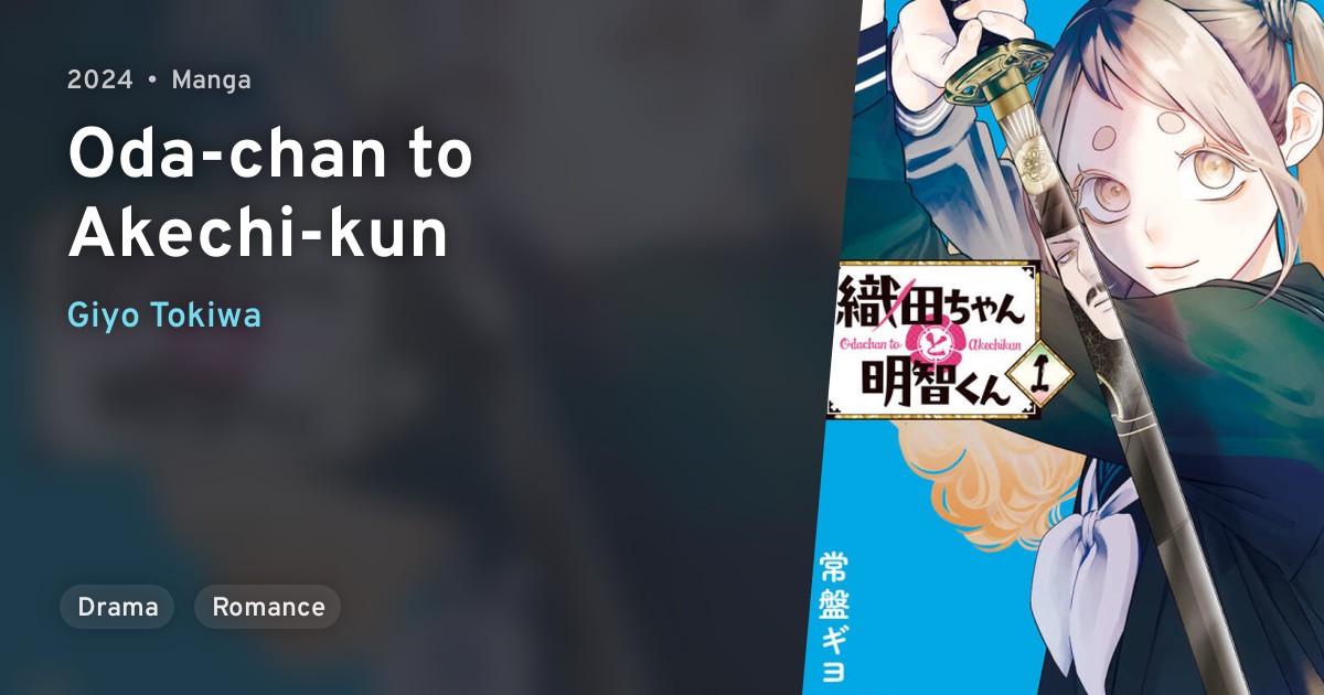 Oda-chan to Akechi-kun · AniList