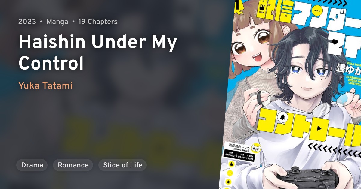 Haishin Under My Control · AniList