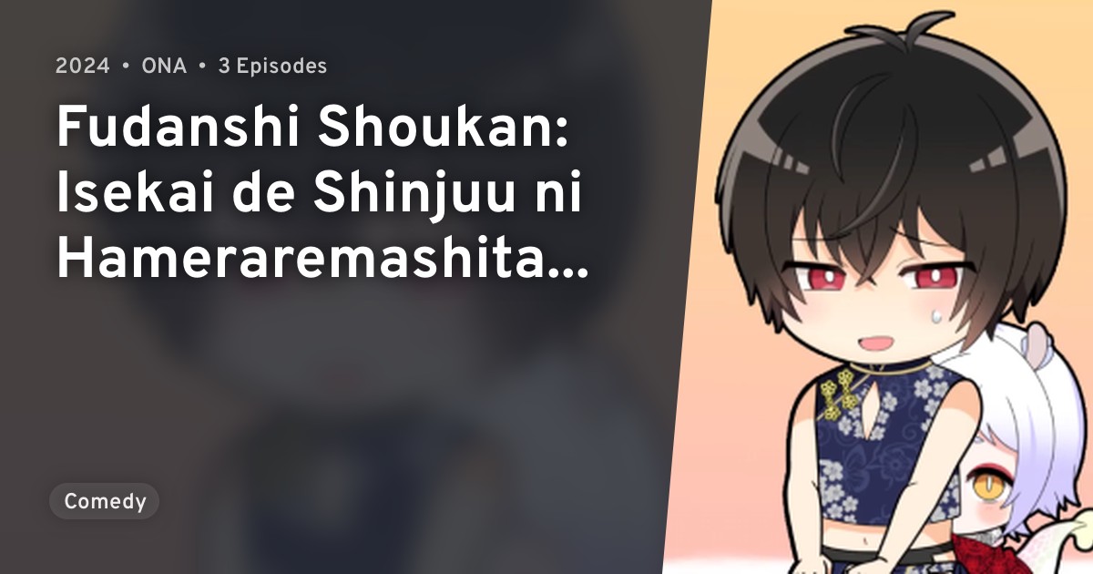 Fudanshi Shoukan: Isekai de Shinjuu ni Hameraremashita 7th Season · AniList