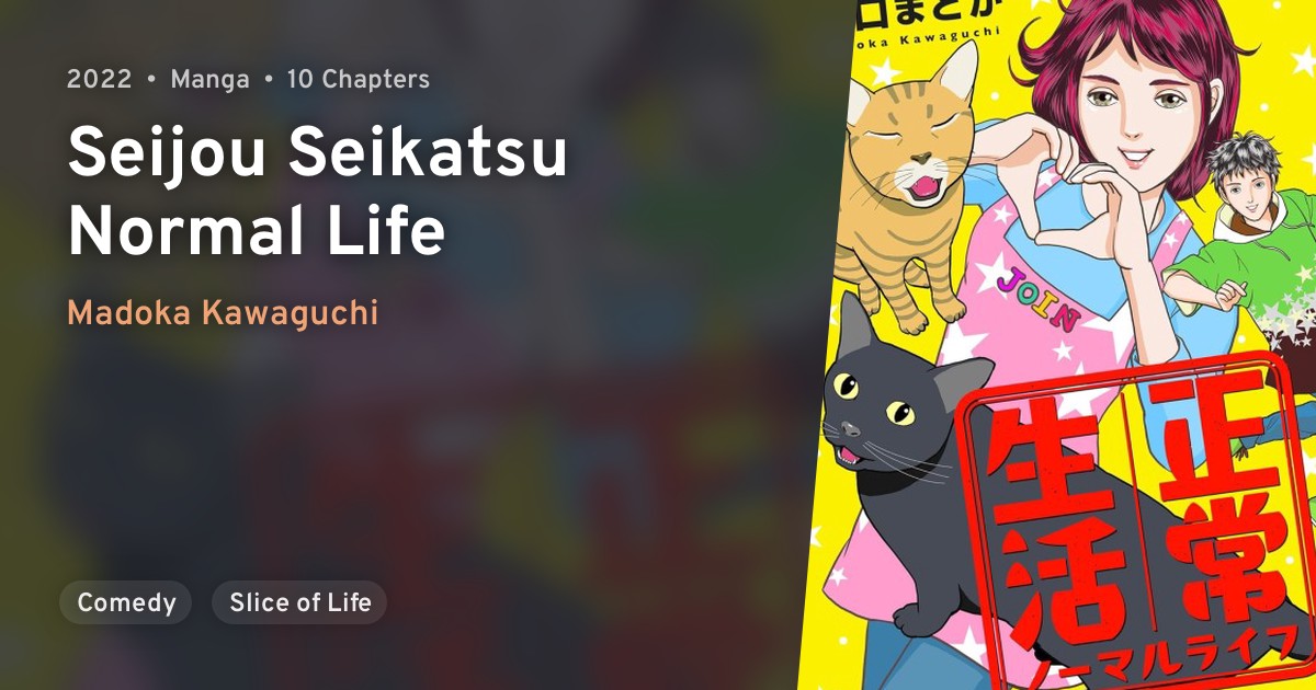Seijou Seikatsu Normal Life · AniList