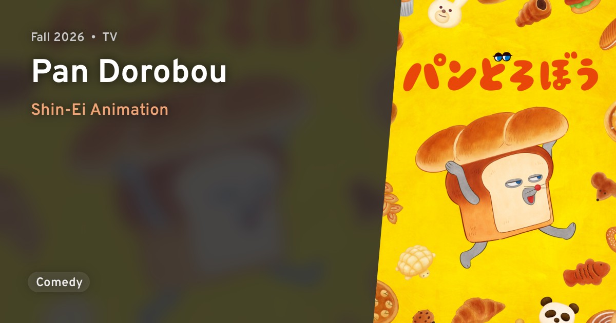 Pan Dorobou · AniList