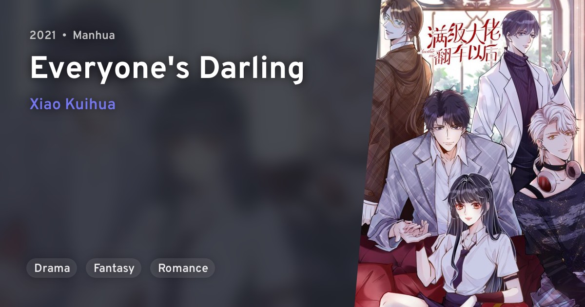 Man Ji Dalao Fanche Yihou (Everyone's Darling) · AniList