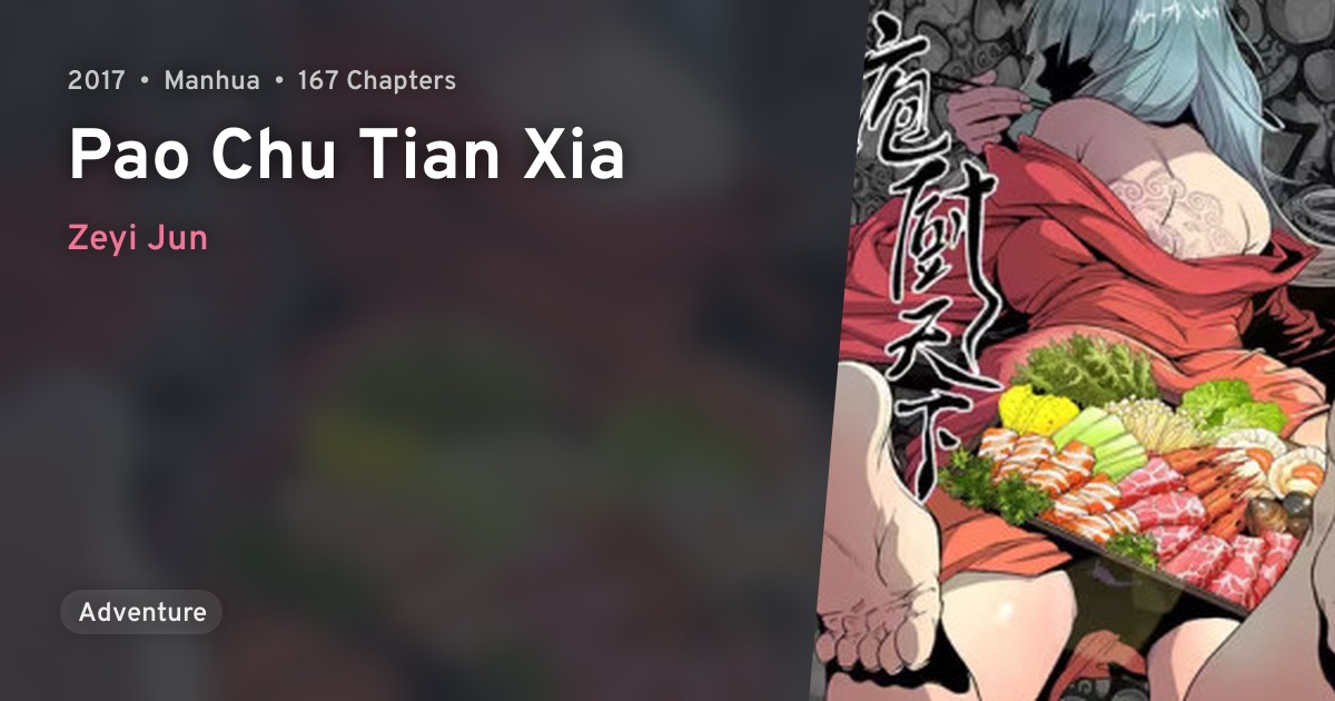 Pao Chu Tian Xia · AniList