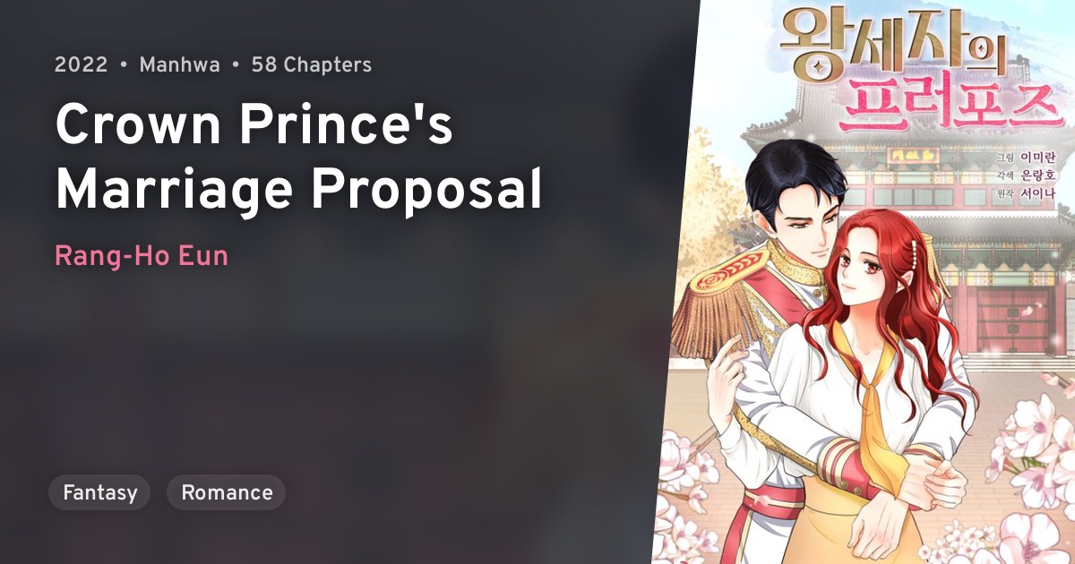 Wangsejaui Proposal (Crown Prince's Marriage Proposal) · AniList