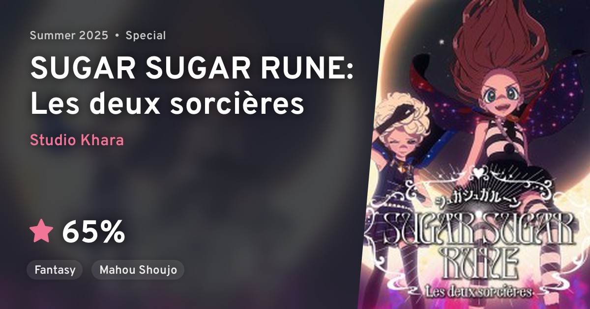 SUGAR SUGAR RUNE: Les deux sorcières · AniList