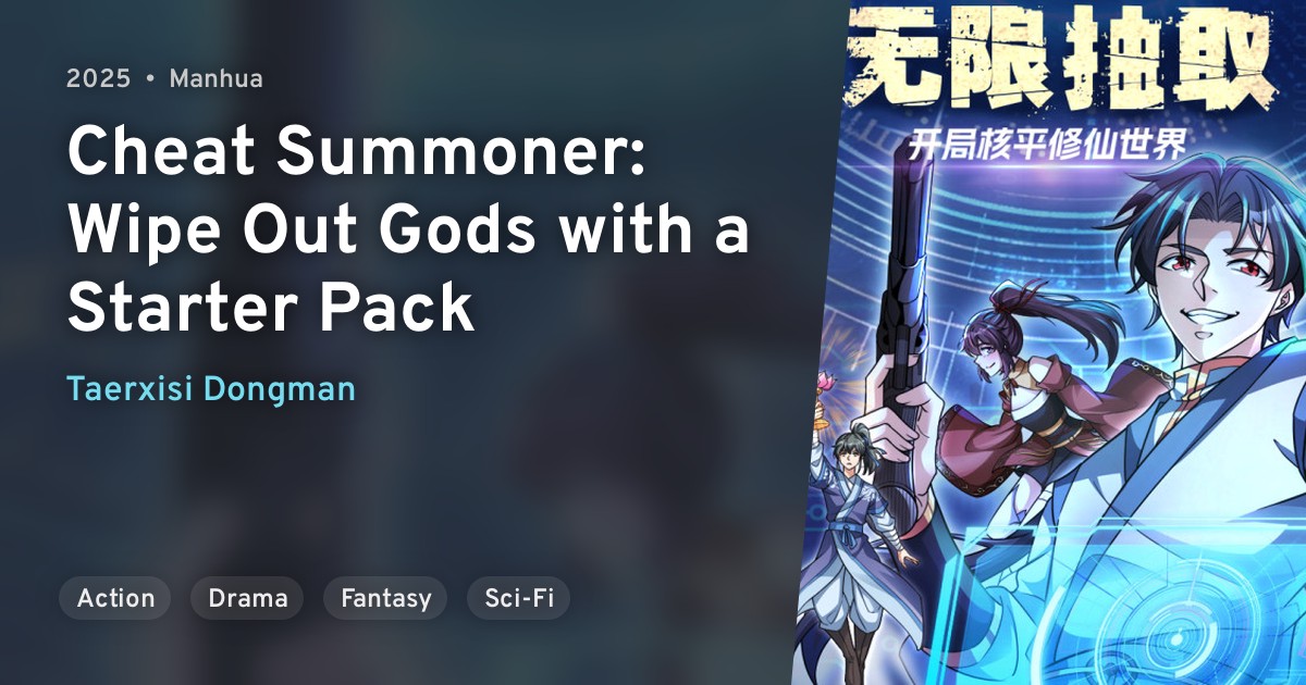 Wuxian Chouqu: Kaiju He Ping Xiu Xian Shijie (Cheat Summoner: Wipe Out ...